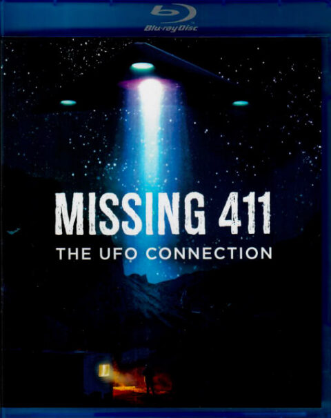 Blu Ray - Missing 411- The UFO Connection - Missing 411
